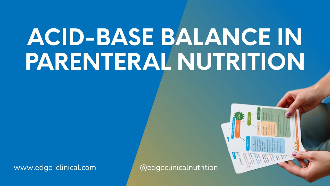 TPN 101: Acid-Base Balance for Dietitians