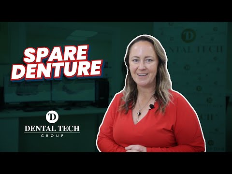 Did you get your Spare Denture yet?  | DentalTech Group