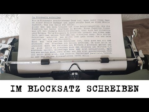 Im Blocksatz schreiben | Die Schreibmaschinisten