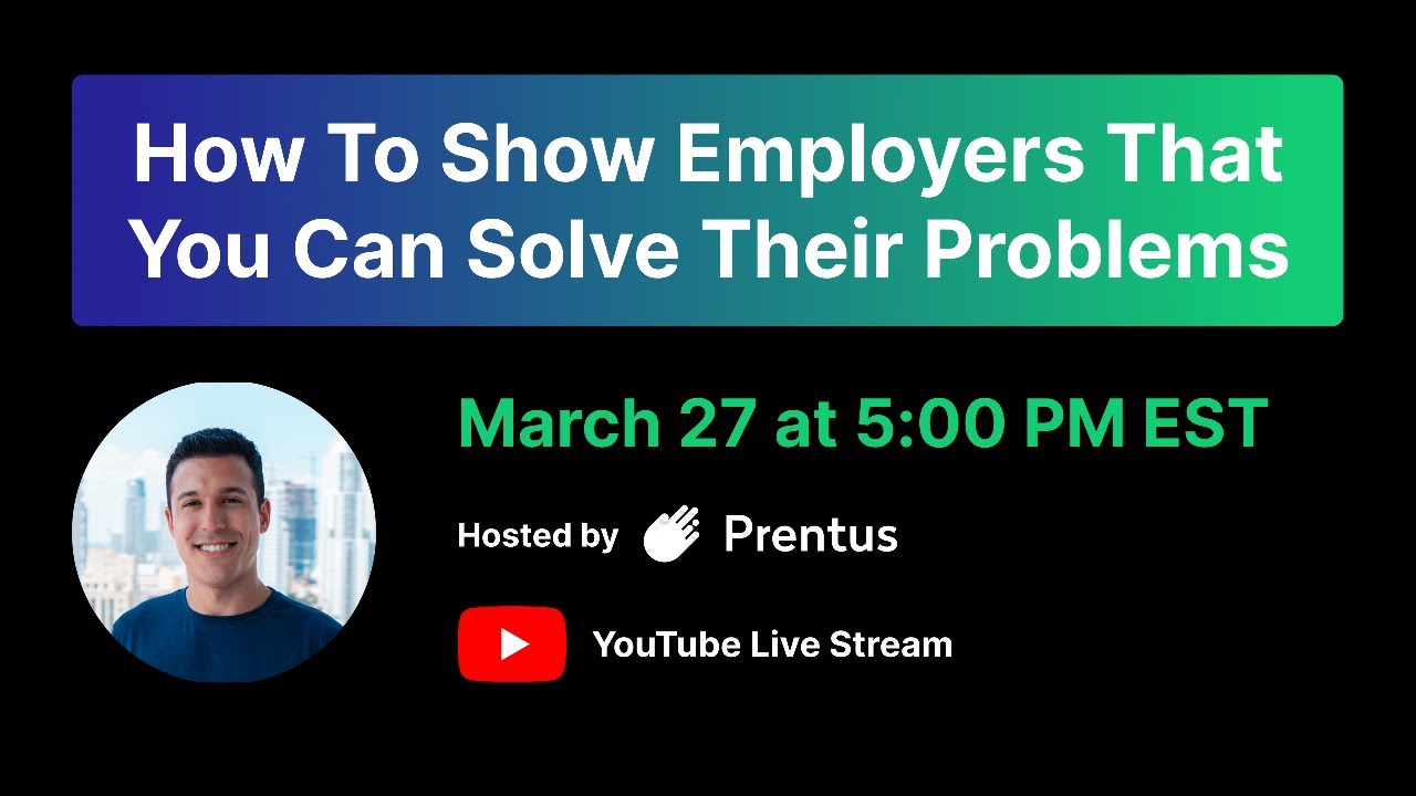 How to Land Your Dream Job Using LinkedIn - Show Employers You Can Solve Their Problems Session 2