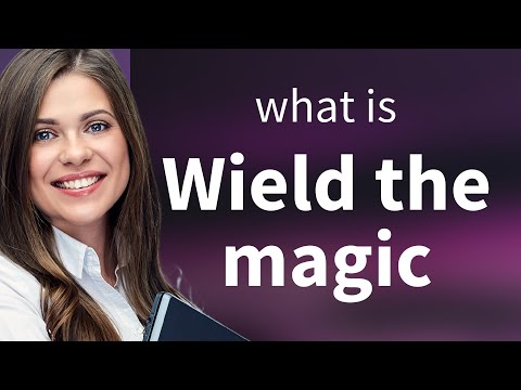 Wield the Magic: Unveiling the Charm of English Idioms
