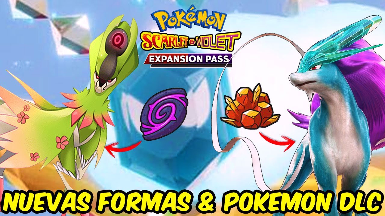NOVEDADES DLC NUEVAS FORMAS PARADOX & OBJETOS para POKEMON ESCARLATA y PURPURA PASE DE EXPANSION