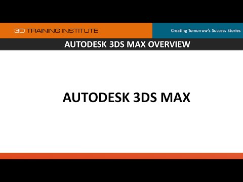 3DTi: Autodesk 3ds Max Software Overview