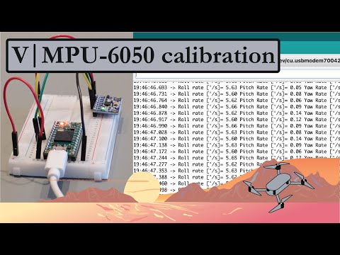 5 | How to calibrate the MPU6050 with Arduino and Teensy
