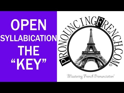 Word of the Week #37 - Open Syllabication: The Key! - Mastering French Pronunciation w/Geri Metz