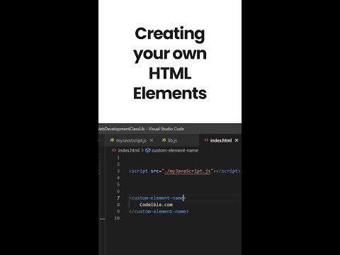 How to create custom HTML Elements