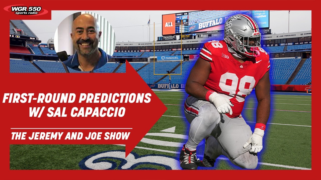 Bills First-Round Mock Draft Explained w/ Sal Capaccio | The Jeremy and Joe Show