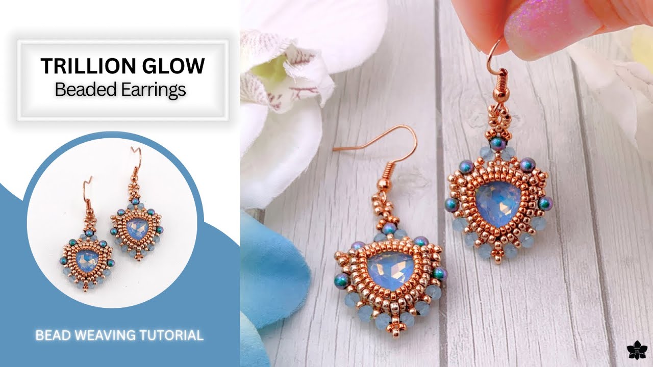 Trillion Glow Beaded Crystal Earrings Tutorial