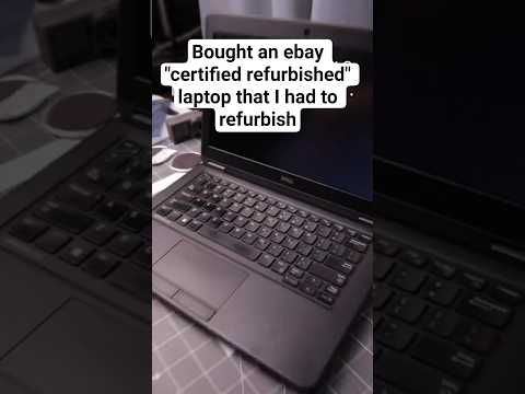 Bought an ebay "certified refurbished" laptop that I had to refurbish... 😂 #SHORTS