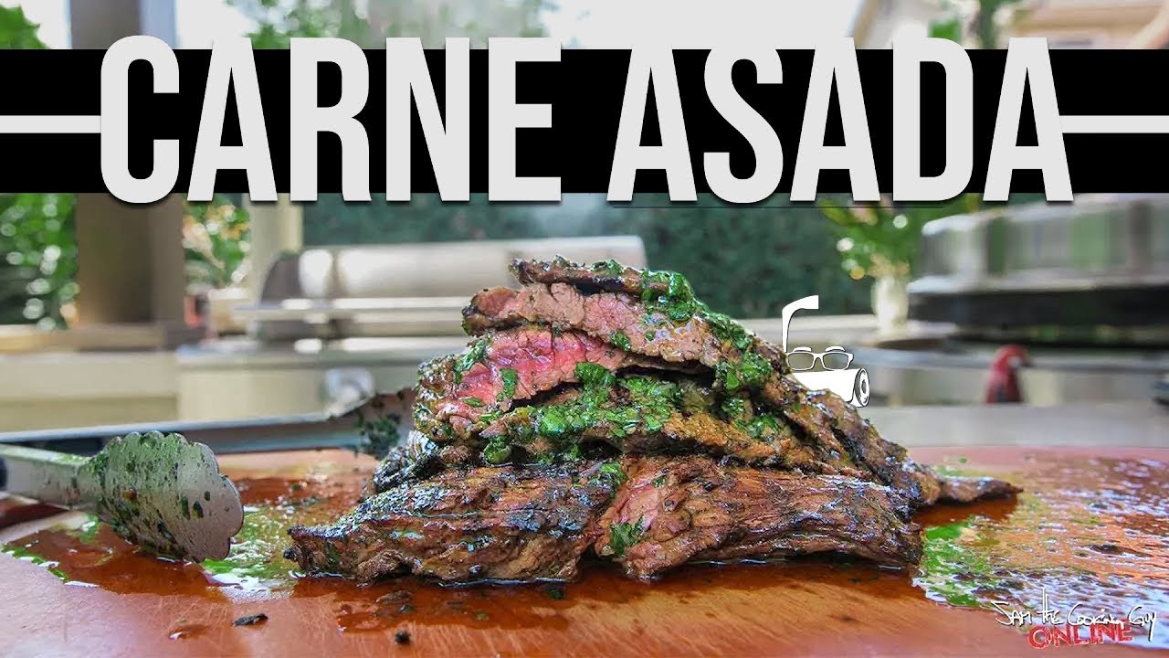 The Best Carne Asada | SAM THE COOKING GUY