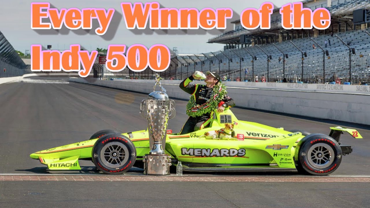 Every Winner Of The Indy 500 ( 1911-2022 )