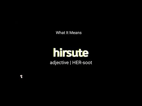 Hirsute | What It Means | Horror | Unveiling the Hair-Raising Connection