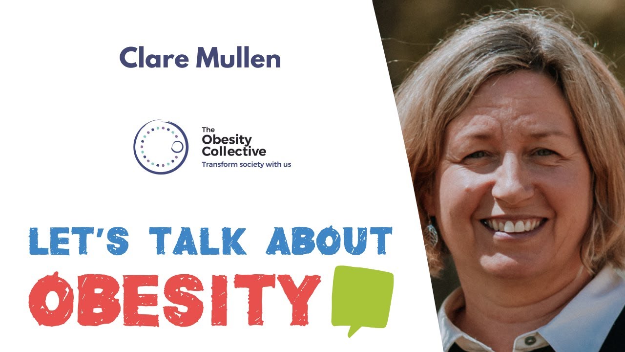 World Obesity Day 2023 | Clare Mullen