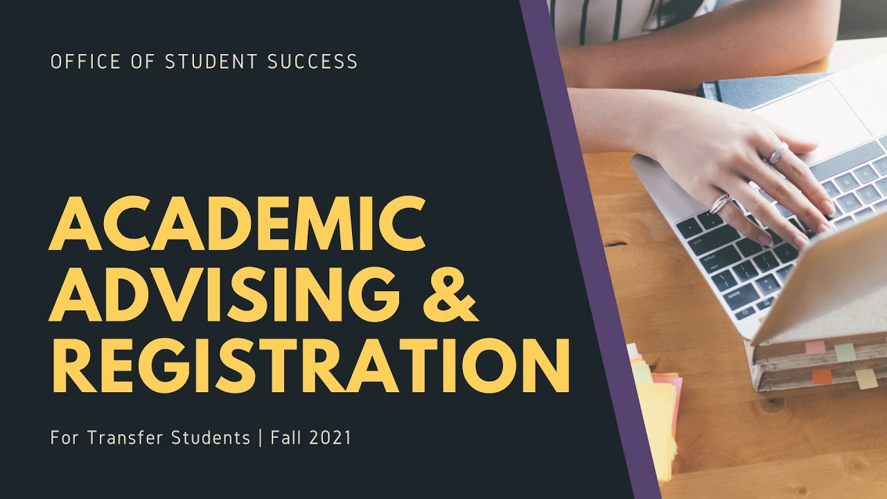 Workshop: The Advising and Registration Process for Transfer Students