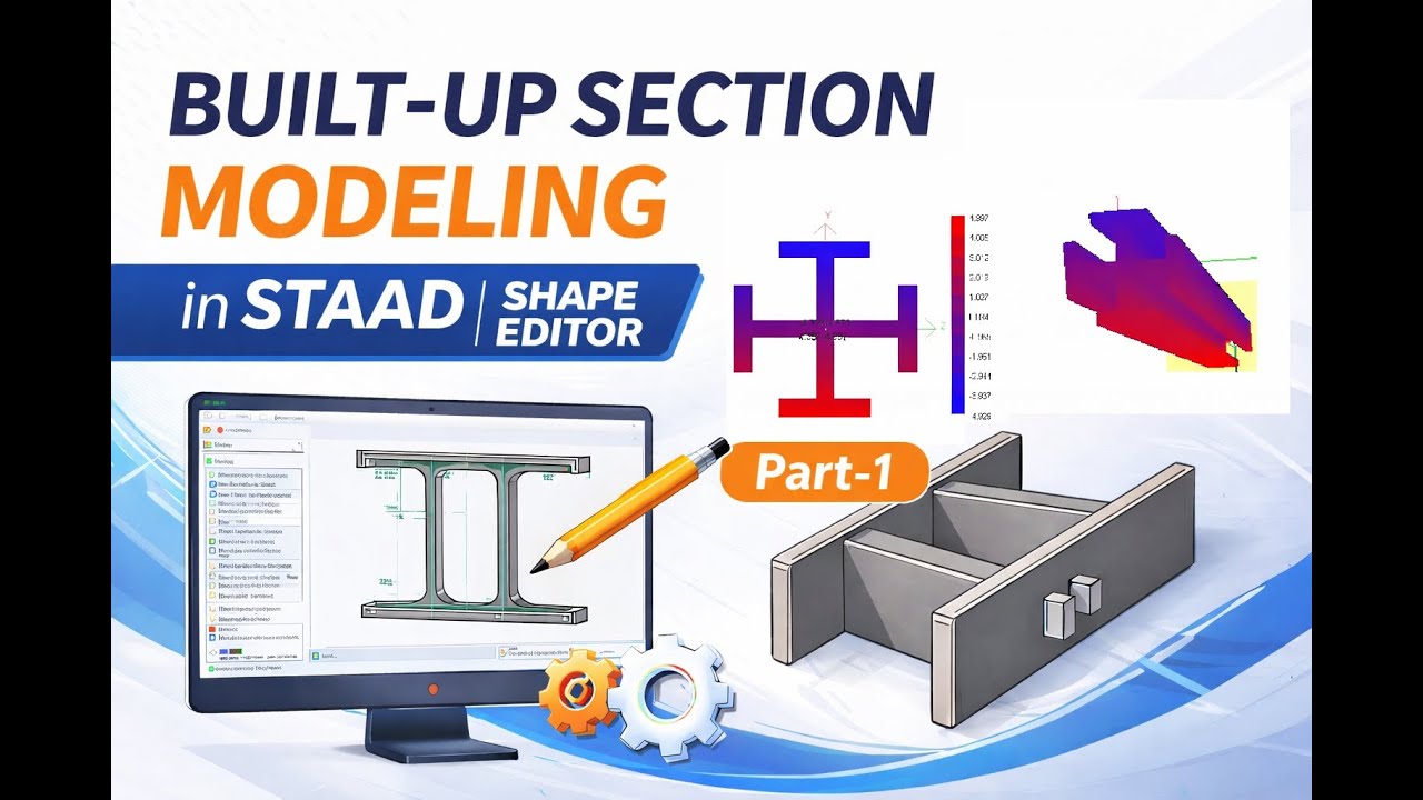 Modelling the Built-Up section in STAAD Shape Editor (Part-1)