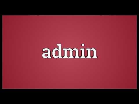 Admin Meaning