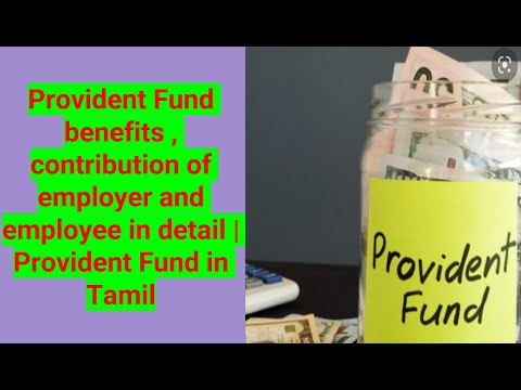 Provident Fund benefits , contribution of employer and employee in detail | Provident Fund in Tamil