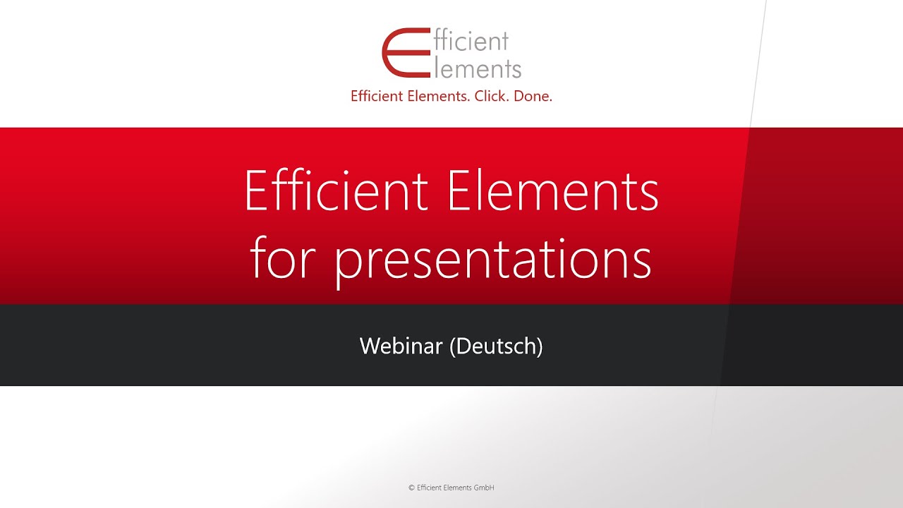Efficient Elements for presentations - Webinar (Deutsch)