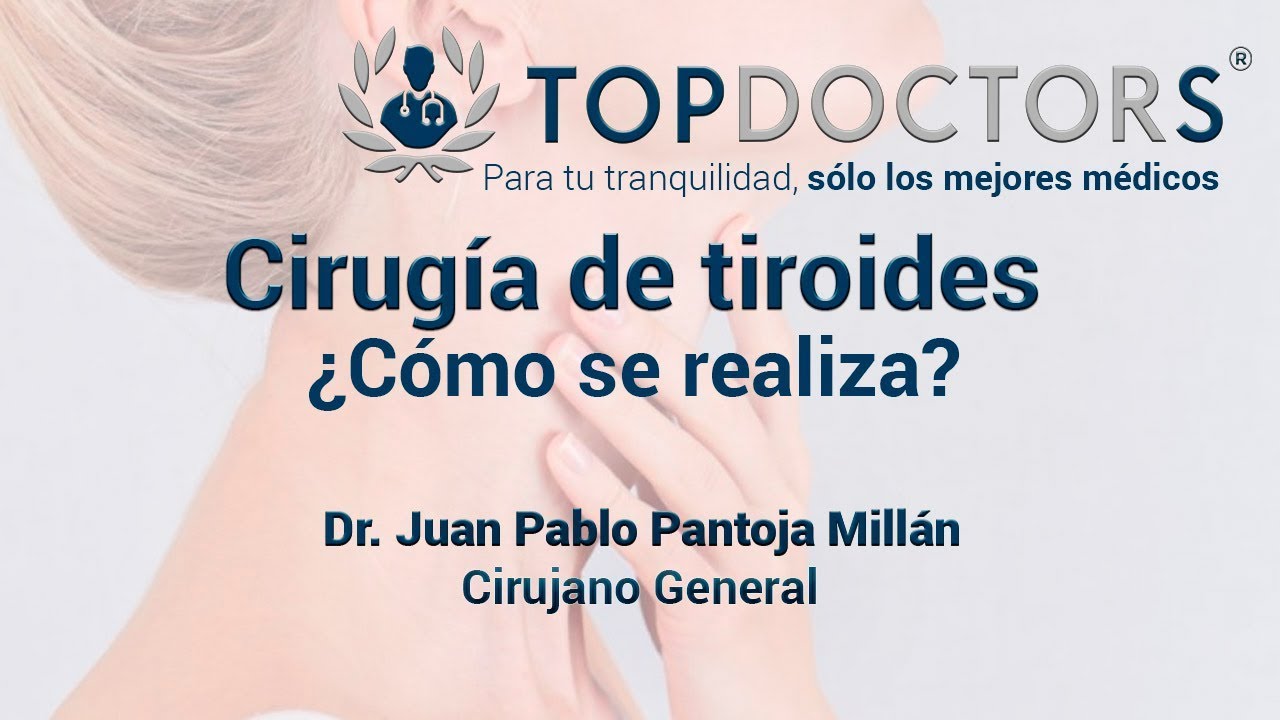 ¿Qué es una tiroidectomía total? – VALETRY
