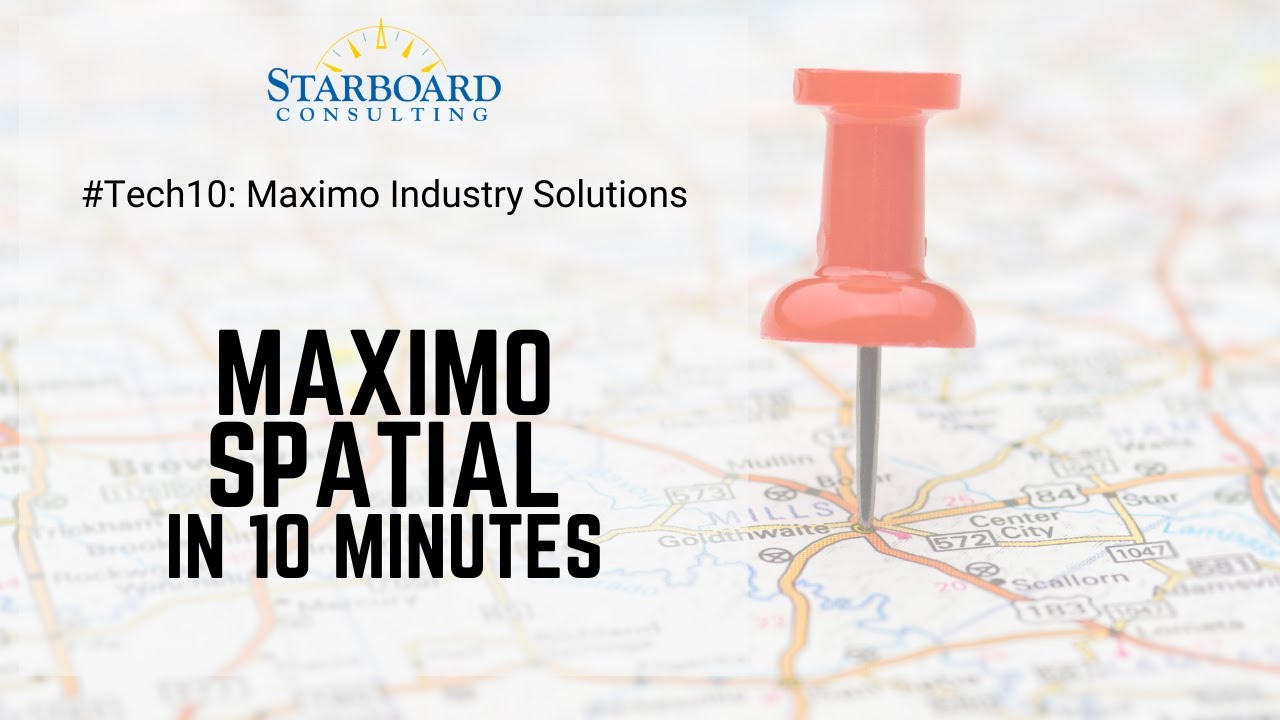 Tech 10: Maximo Spatial