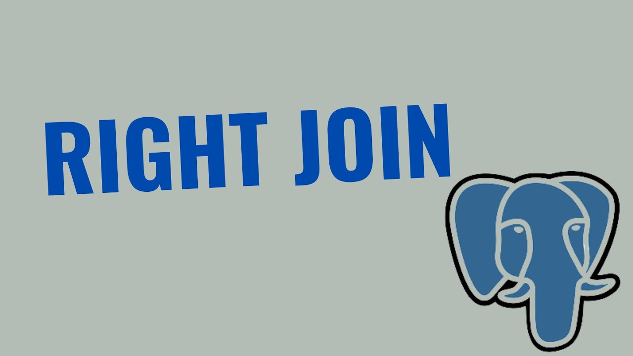 Tutorial 24 – Right Join in SQL | PostgreSQL