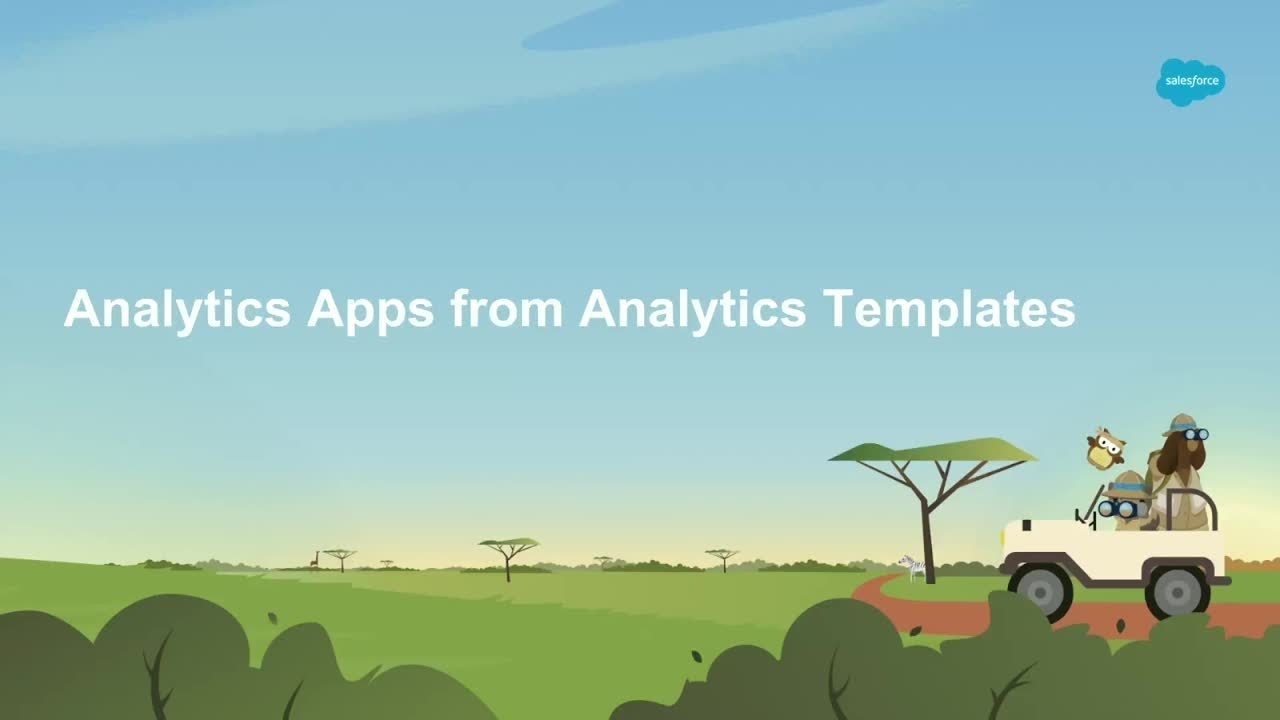 Einstein Analytics: Create and Distribute Apps Using Templates