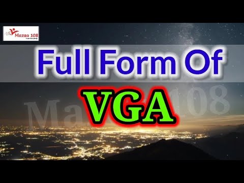 full form of VGA | VGA full form | full form VGA | VGA Means | VGA Stands for | Meaning of VGA