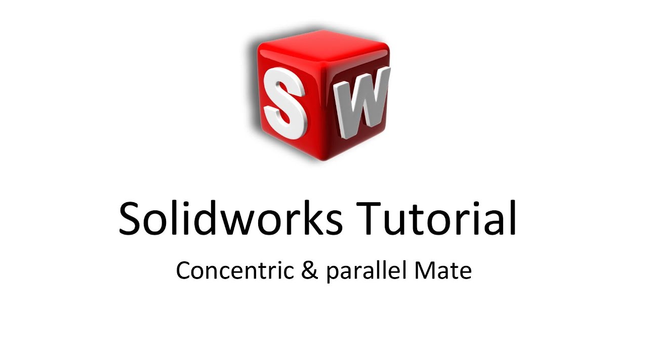 Solidworks Assembly Concentric & parallel Tutorial | Solidworks Tips And Tricks