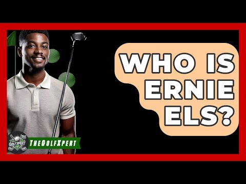 Who Is Ernie Els? - The Golf Xpert