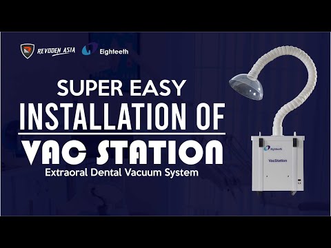 INSTALLATION OF VACSTATION EIGHTEETH EXTRAORAL DENTAL VACUUM SYSTEM ORAL VACUUM DENTIST DOKTER GIGI