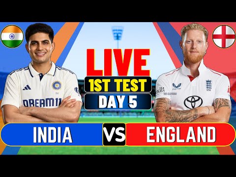 🏆 LIVE: IND vs ENG | 1ST Test Day 5 l | Live Cricket Match Today