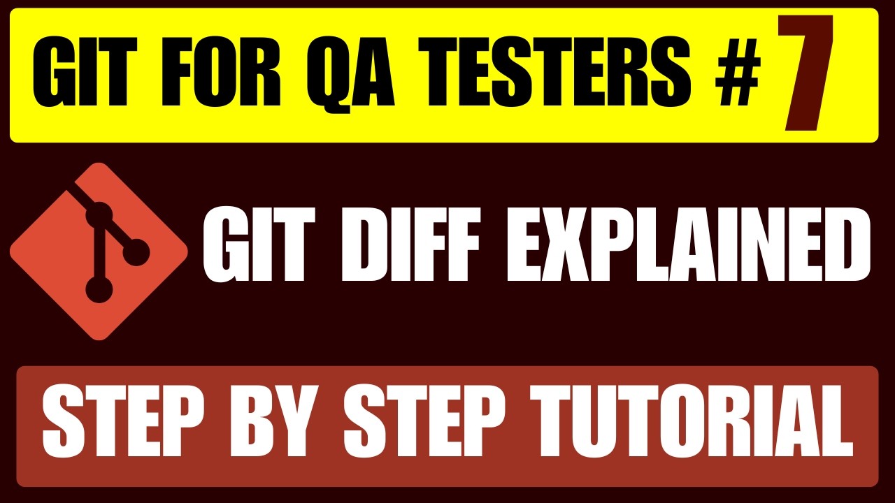 Git for QA Testers #7 | Git Diff Explained with Examples | Compare Code Changes Easily