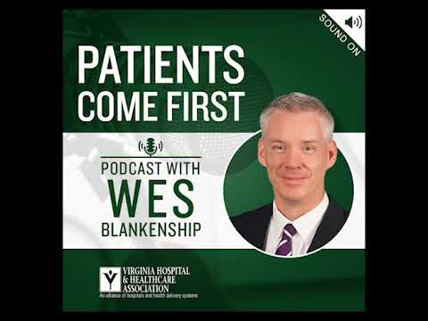 VHHA Patients Come First Podcast w/ Wes Blankenship