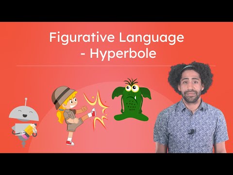 Figurative Language - Hyperbole - Exaggeration in Writing