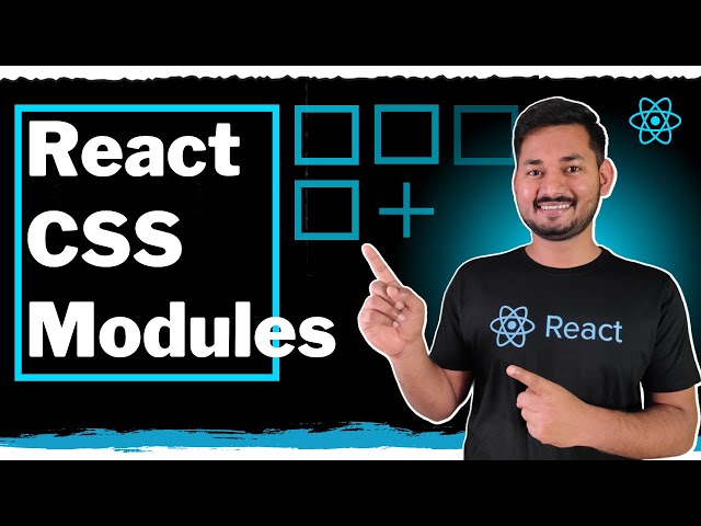 Understanding CSS Modules in React: Scoping Styles to Components | Galaxy.ai