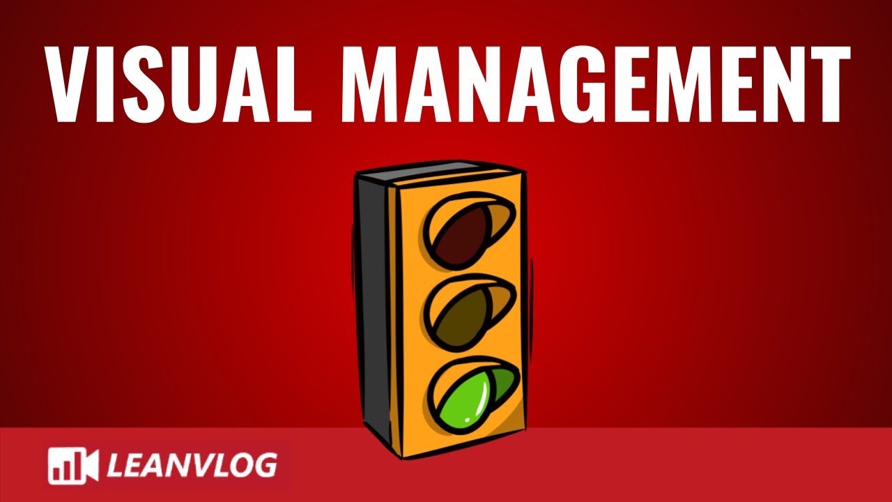 What is Visual Management Explained