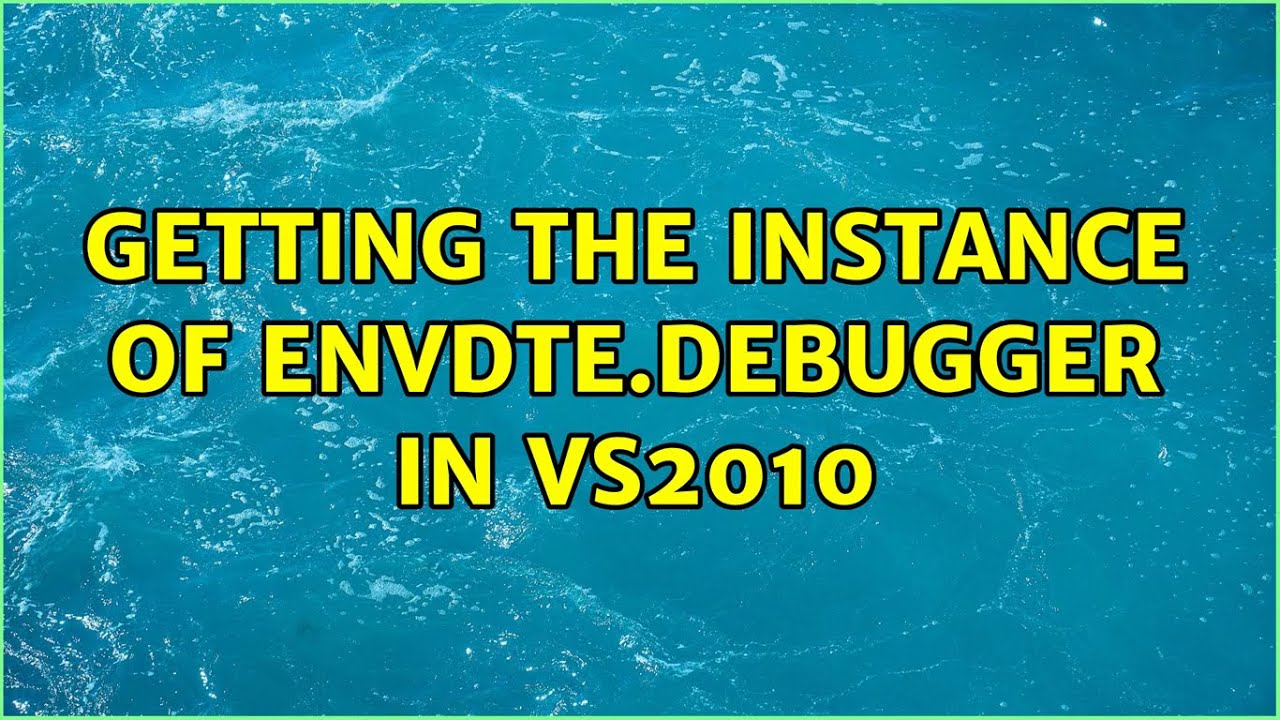 Getting the instance of EnvDTE.Debugger in VS2010 (2 Solutions!!)