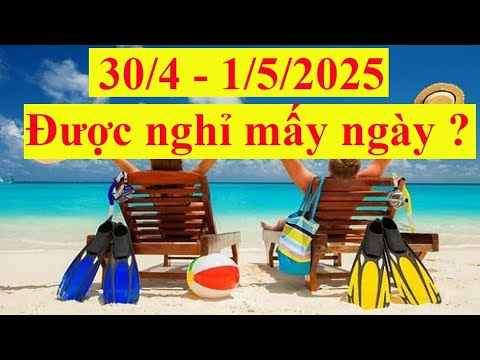Sau Tết Âm lịch người lao động còn bao nhiêu ngày nghỉ lễ trong năm 2025?