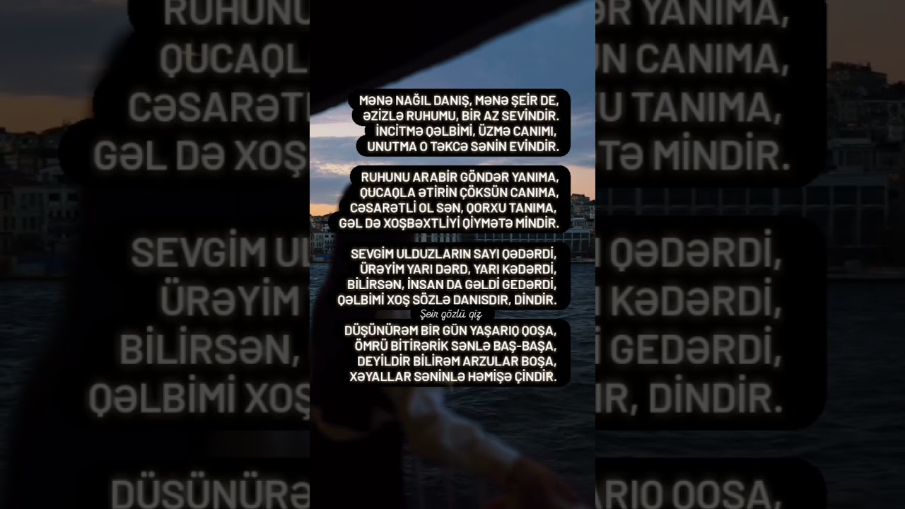 Gəl.. Sevgi şeirləri, şeirlər.. #şeirgözlüqız #şeir