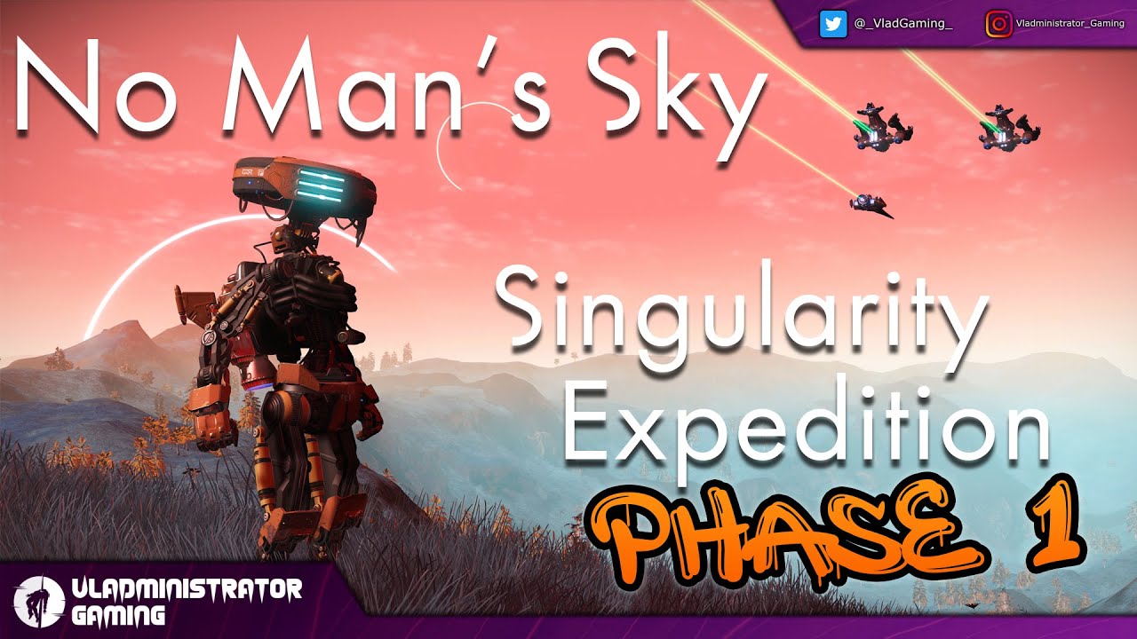 No Man's Sky Expedition 10 Singularity | Phase 1