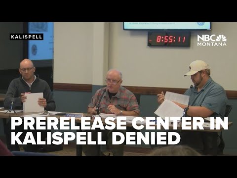 Board of adjustment denies proposed pre release center in Kalispell