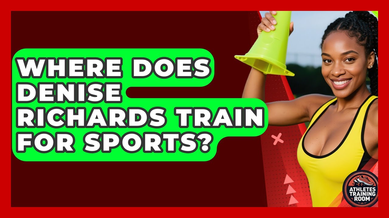 Where Does Denise Richards Train for Sports? | Athletes Training Room News