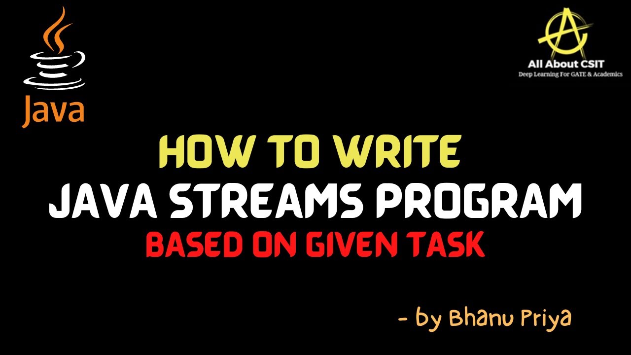 How to write Java streams program based on task| lec 81  | Java Tutorial| BhanuPriya