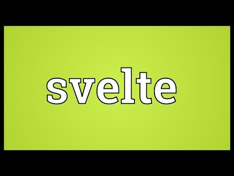 Svelte Meaning