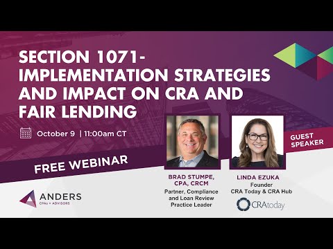 Section 1071 – Implementation Strategies and Impact on CRA and Fair Lending