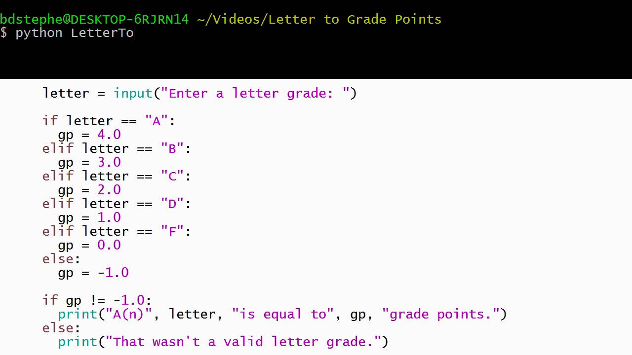 Python 3 Programming Tutorial: LetterToGradePoints.py