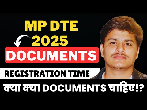 mp dte counselling 2025 all important documents required at the time of registration | mp dte 2025