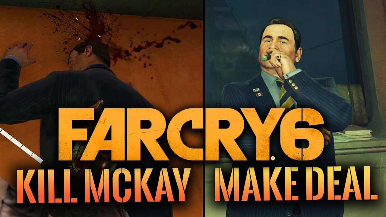 Far Cry 6 - Killing McKay vs Making a Deal with McKay Choices // Hidden Easter Eggs