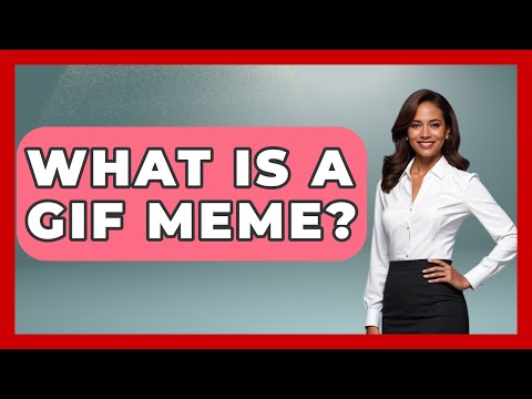 What Is A GIF Meme? - Trend Unwrapper