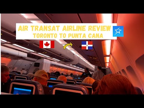 Air Transat Airline Review | Toronto to Punta Cana | All Inclusive Vacation Packages
